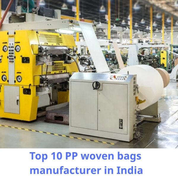 Top 10 leading PP woven bags manufacturer in India (2025)
